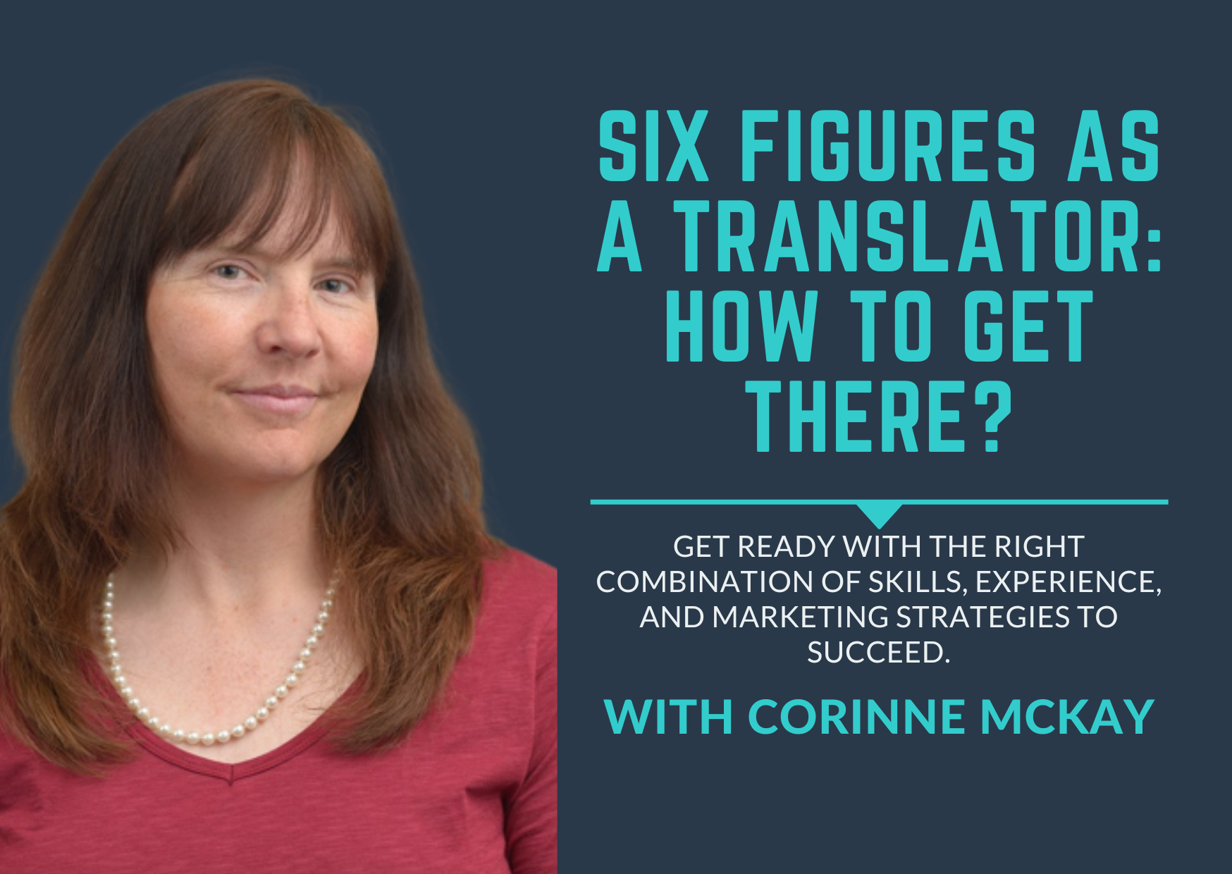 WORKSHOP: Six figures as a translator: how to get there?